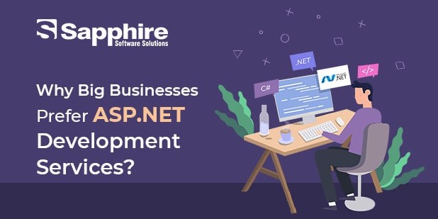 Why Is ASP.NET Development Services The Most Favored Choice of ...
