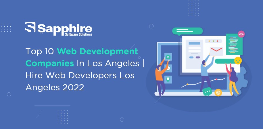 Top Web Development Companies in Los Angeles, USA | Sapphire