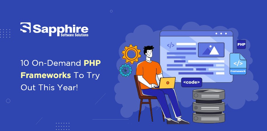 Maximize Your Coding Efficiency with Best PHP Frameworks | Sapphire