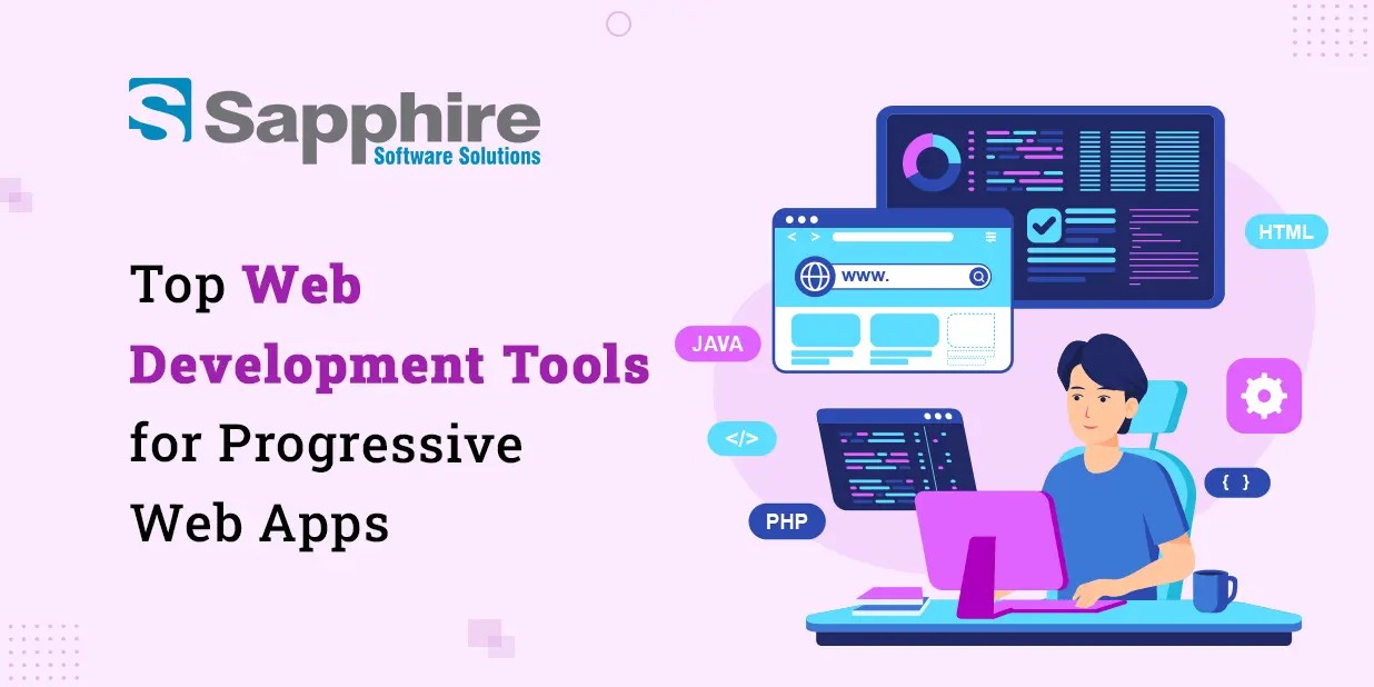 Top Web Development Tools for Progressive Web Apps | Sapphire