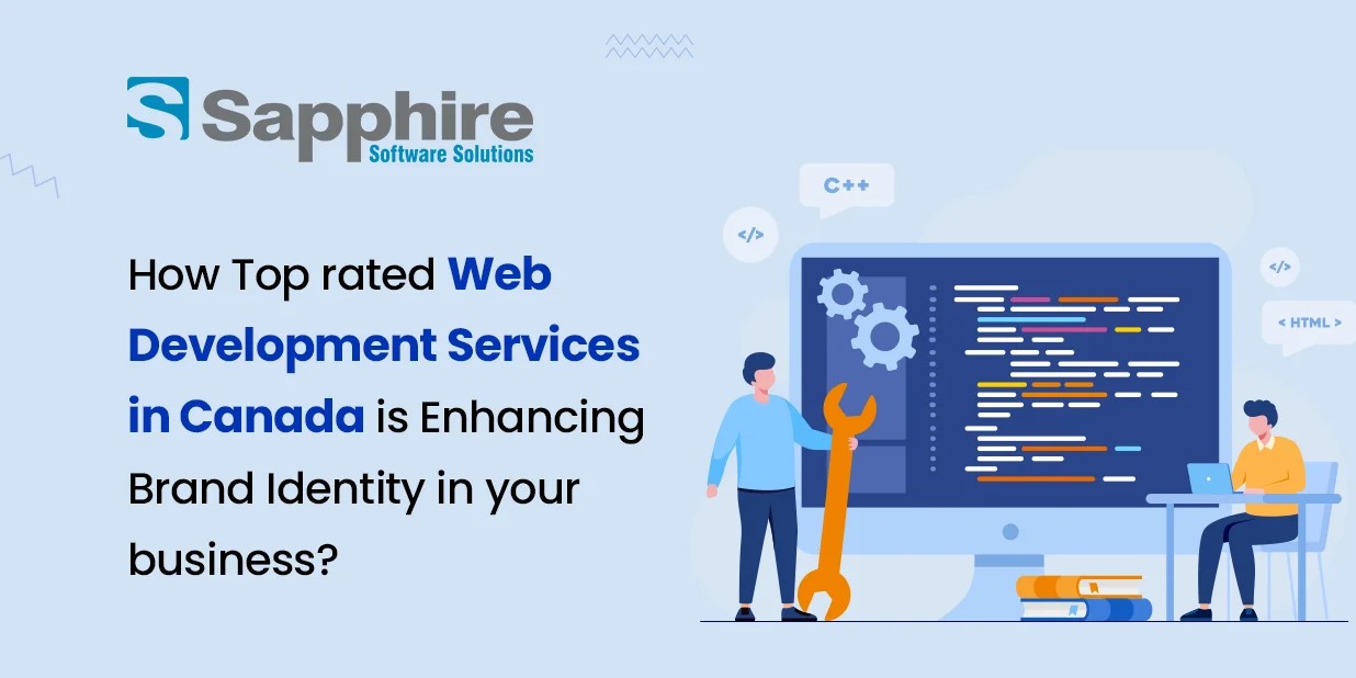 How Top-rated Web Development Services in Canada Enhancing Brand ...