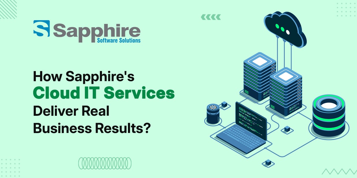 How Sapphire's Cloud IT Services Deliver Real Business Results?